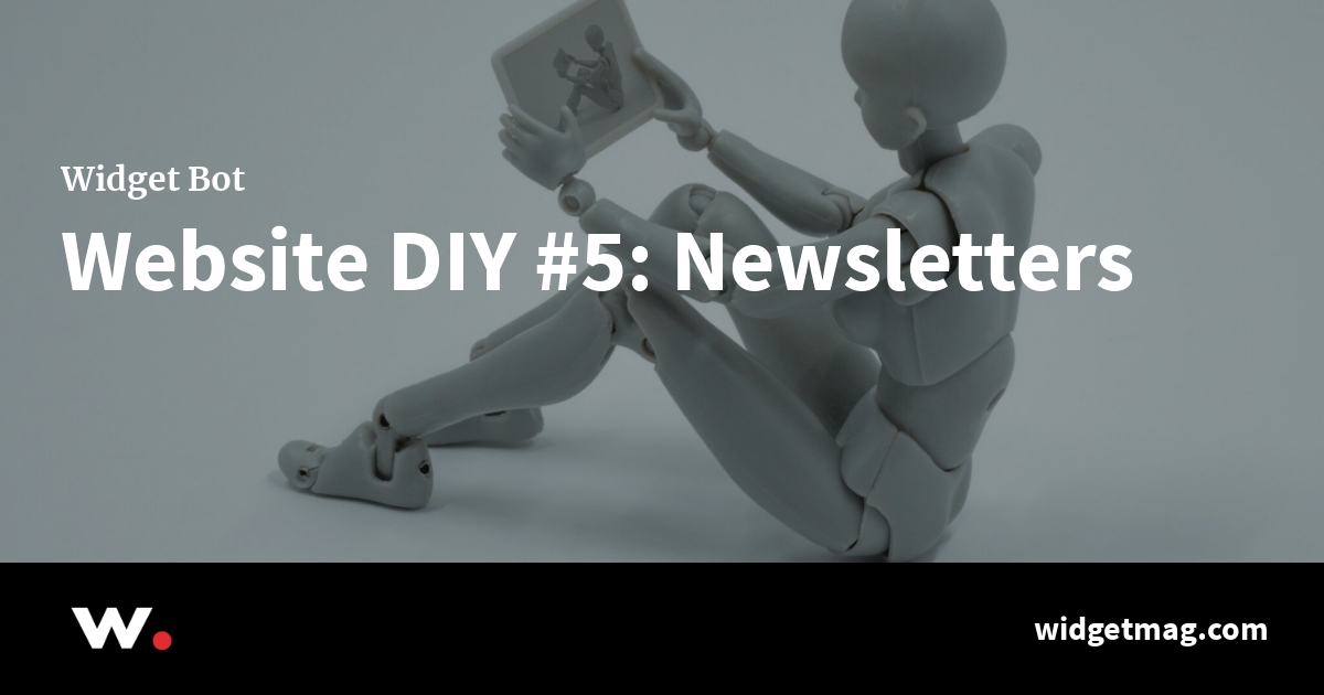 Website DIY #5: Newsletters – Widget – a funny website